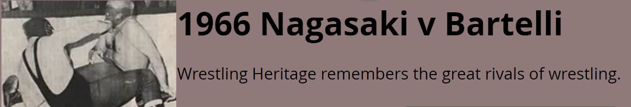 1966 Nagasaki v Bartelli – Wrestling Heritage