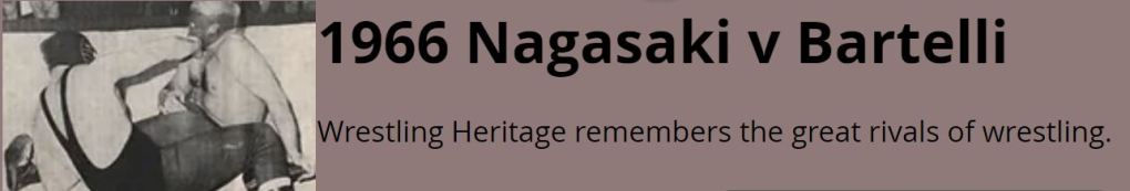 1966 Nagasaki v Bartelli – Wrestling Heritage