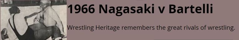 1966 Nagasaki v Bartelli – Wrestling Heritage